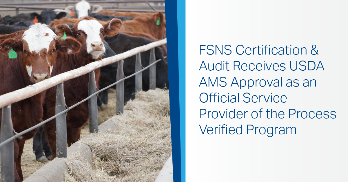 FSNS Certification & Audit Receives USDA AMS Approval as an Official ...